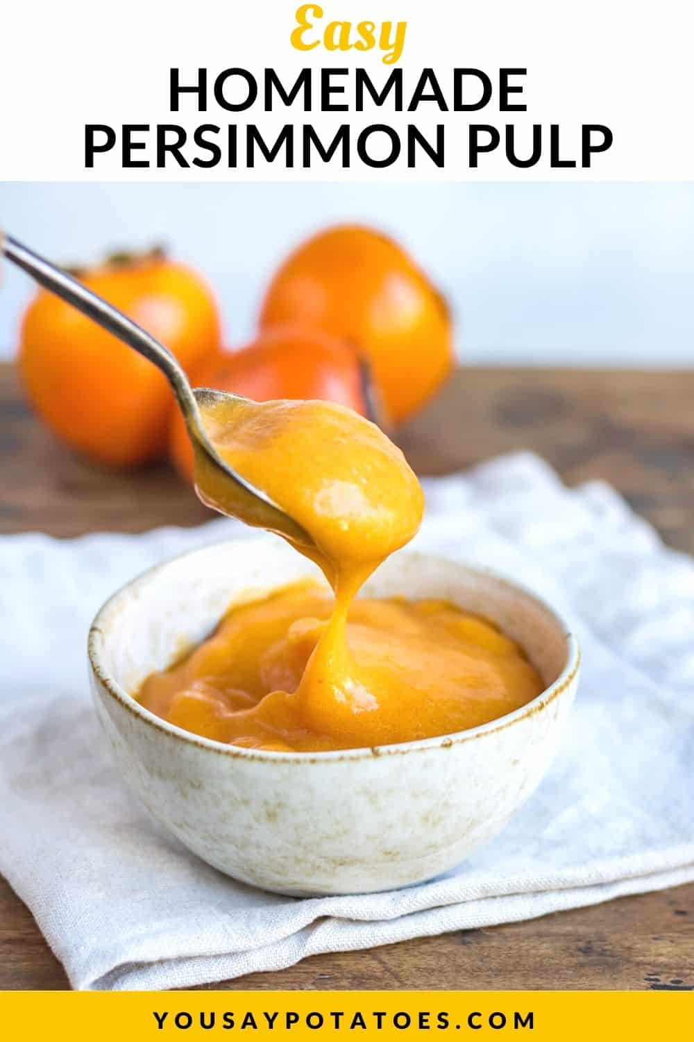 Persimmon Pulp • You Say Potatoes