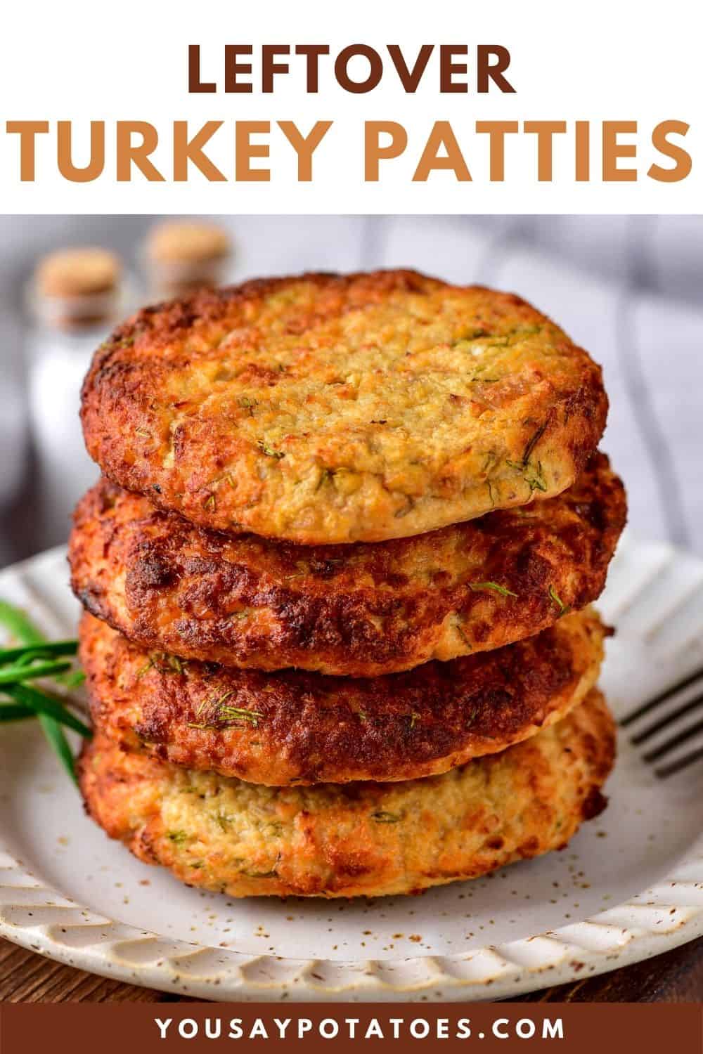 Turkey Patties • You Say Potatoes