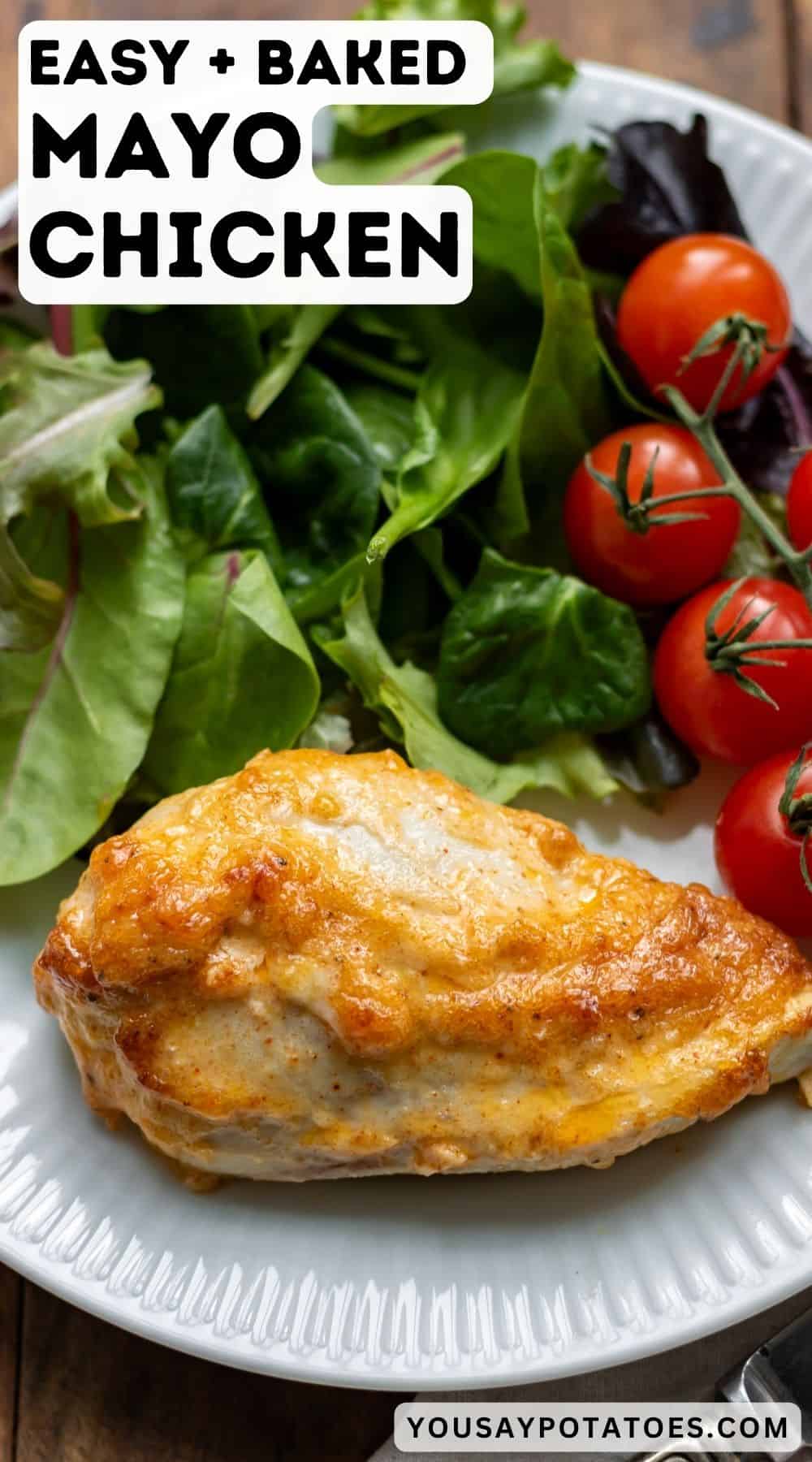 Mayonnaise Chicken Breasts • You Say Potatoes