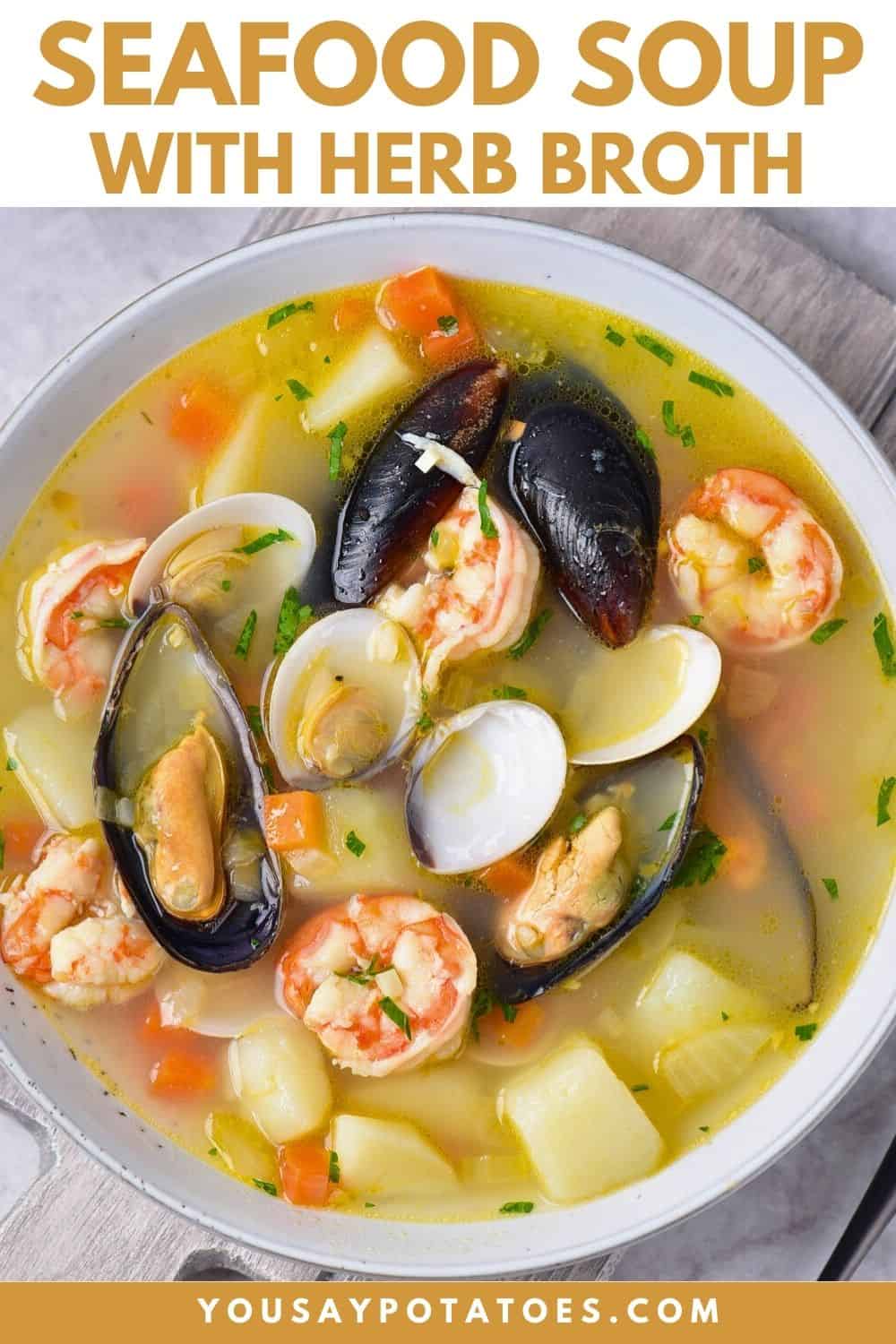 Seafood Soup • You Say Potatoes