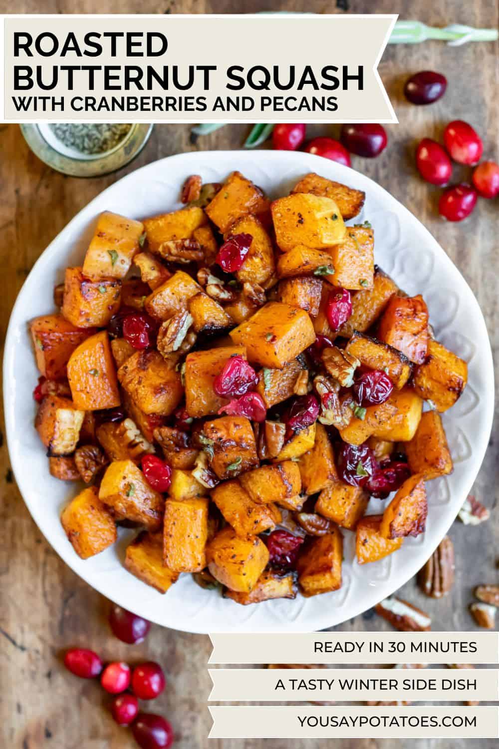 Roasted Butternut Squash with Cranberries • You Say Potatoes